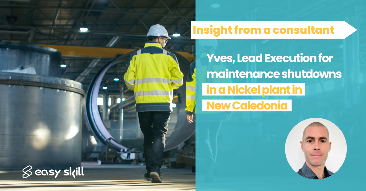 Managing a maintenance shutdown at a nickel plant: the story of a Lead ...